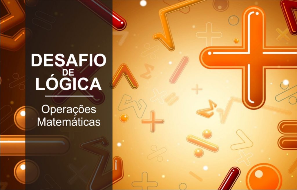 Desafio de Lógica: Operações Matemáticas | Blog EnConcursos